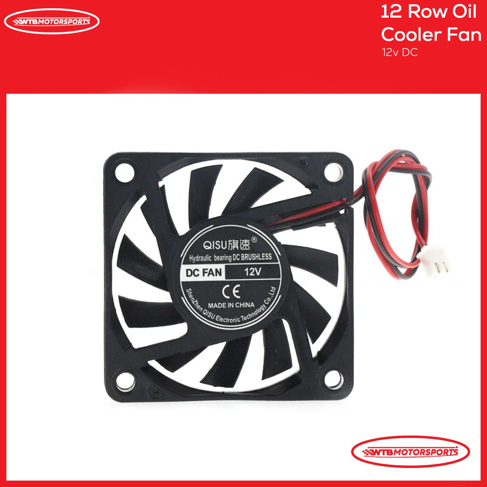 Motorsport 12 Row Oil Cooler Fan - 12v DC - WTB Motorsports